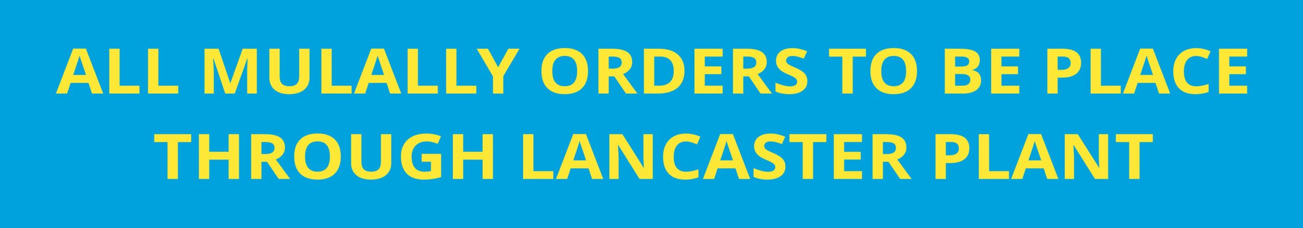 LANCASTER PLANT BANNER-SIGN - LA Safety Supplies